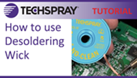 Desoldering How-To Guide | Techspray
